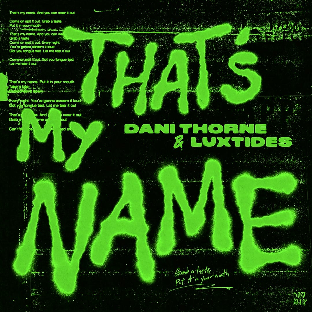 Dani Thorne Unleashes Hypnotic Techno Anthem That’s My Name With ...
